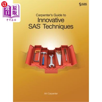 海外直订Carpenter's Guide to Innovative SAS Techniques 木匠指南创新SAS技术