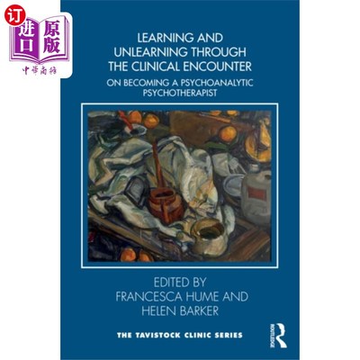 海外直订Learning and Unlearning through the Clinical Enc... 通过临床接触学习和遗忘