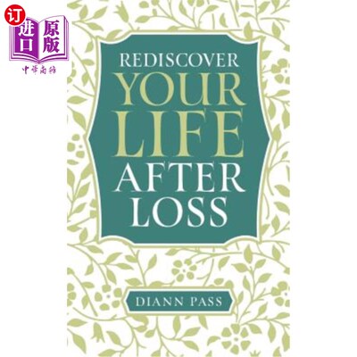 海外直订Rediscover Your Life After Loss 在失去之后重新发现你的生活
