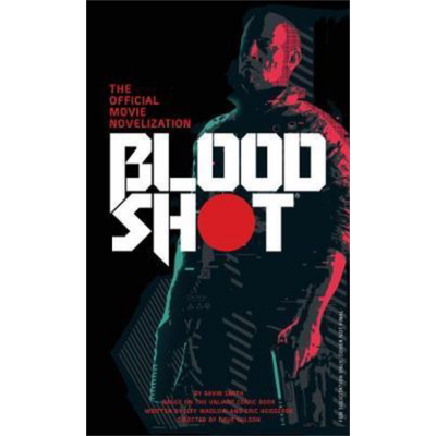 现货 红眼 Bloodshot The Official Movie Novelization 英文原版 Gavin G Smith【中商原版】