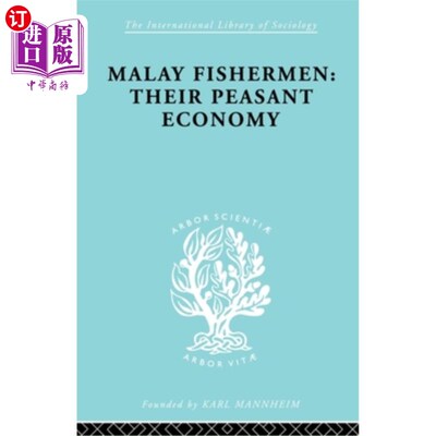 海外直订Malay Fishermen 马来渔民:他们的农民经济