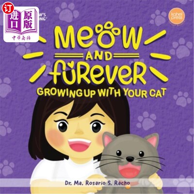 海外直订Meow and Furever: Growing Up with Your Cat 喵和Furever:和你的猫一起长大