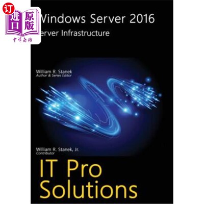 海外直订Windows Server 2016: Server Infrastructure Windows Server 2016:服务器基础架构