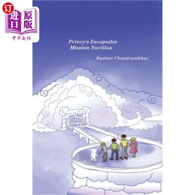 海外直订Princy's Escapades: Mission Noctilus 王子的逃亡:夜行任务