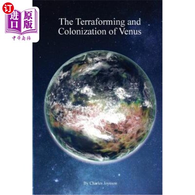 海外直订The Terraforming and Colonisation of Venus: Adding Life to Venus 金星的地球化和殖民:增加金星的生命