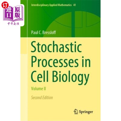 Stochastic Processes in Cell Biology 细胞生物学中的随机过程【中商原版】
