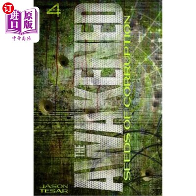 海外直订Seeds of Corruption: The Awakened Book Four