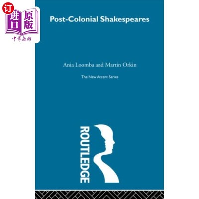 海外直订Post-Colonial Shakespeares 后殖民莎士比亚
