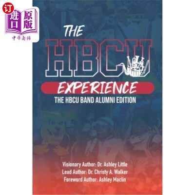 海外直订The Hbcu Experience: THE HBCU Band Alumni Edition 哈佛商学院体验：哈佛商学院乐队校友版