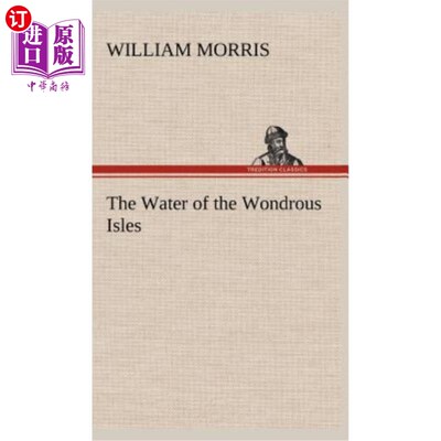 海外直订The Water of the Wondrous Isles 神奇岛屿的水