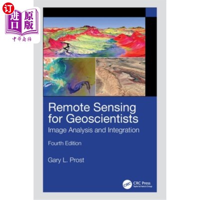 海外直订Remote Sensing for Geoscientists: Image Analysis and Integration 遥感地球科学家：图像分析与整合