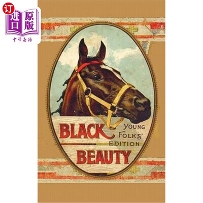海外直订Black Beauty, Young Folks' Edition - Abridged with Original Illustrations 《黑美人》