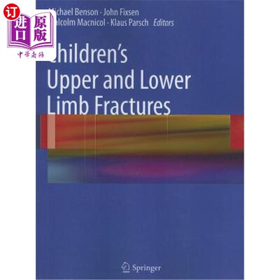 海外直订医药图书Children's Upper and Lower Limb Fractures 儿童上下肢骨折