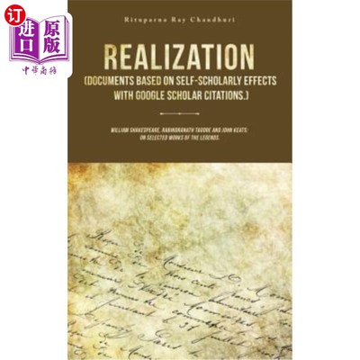 海外直订Realization (Documents Based on Self-Scholarly Effects with Google Scholar Citat 实现(基于自我学术效应的文