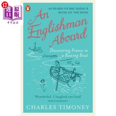 海外直订An Englishman Aboard: Discovering France in a Rowing Boat 英国人在船上:在划艇上发现法国