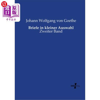 海外直订德语 Briefe in kleiner Auswahl: Zweiter Band 简讯第二集