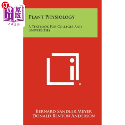 海外直订Plant Physiology: A Textbook for Colleges and Universities 植物生理学：高校教材