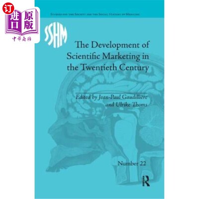 海外直订医药图书The Development of Scientific Marketing in the Twentieth Century: Research for S 20世纪科学营销的发