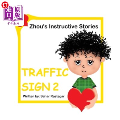 海外直订Traffic Sign 2: Zhou's Instructive Stories 交通标志2:周的教育故事