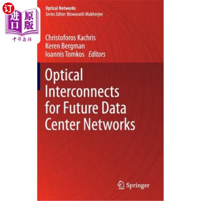 海外直订Optical Interconnects for Future Data Center Networks 未来数据中心的光互连