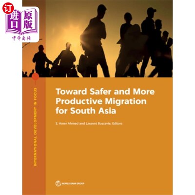 海外直订Toward Safer and More Productive Migration for S... 迈向南亚更安全、更有成效的移民