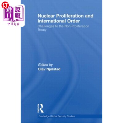 海外直订Nuclear Proliferation and International Order 核扩散与国际秩序