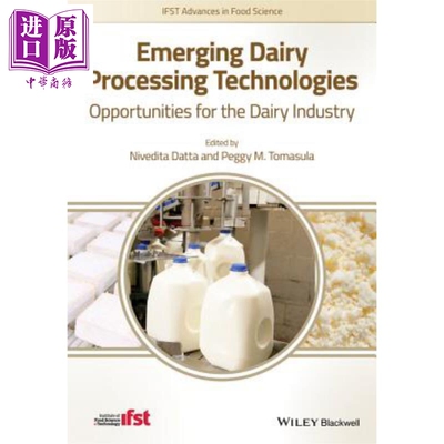 新兴乳品加工技术 乳品行业机遇Emerging Dairy Processing Technologies Opportunities For The Dairy Industry英文原版Niv