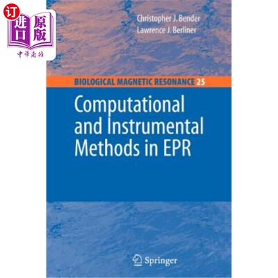 海外直订Computational and Instrumental Methods in EPR EPR中的计算与仪器方法