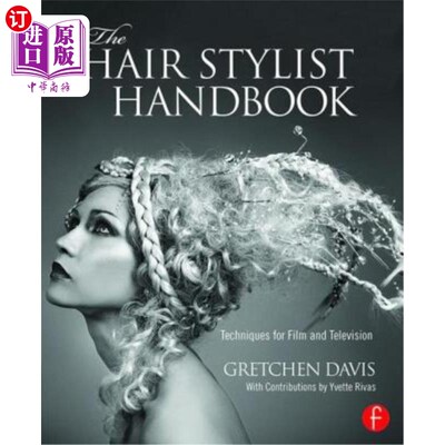 海外直订医药图书The Hair Stylist Handbook: Techniques for Film and Television 发型师手册:电影和电视技术
