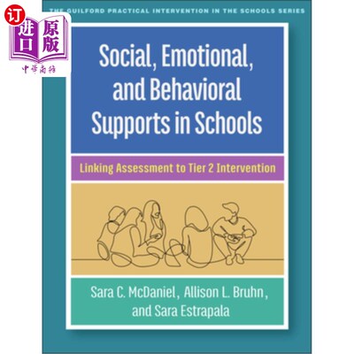 海外直订医药图书Social, Emotional, and Behavioral Supports in Schools: Linking Assessment to Tie 学校中的社会、情感