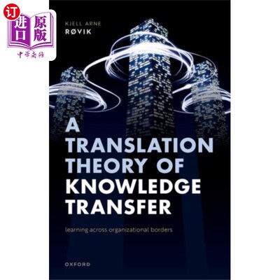 海外直订Translation Theory of Knowledge Transfer 知识迁移的翻译理论