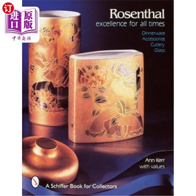海外直订Rosenthal, Excellence for All Times: Dinnerware, Accessories, Cutlery, Glass 采购产品罗森塔尔，所有时间的卓