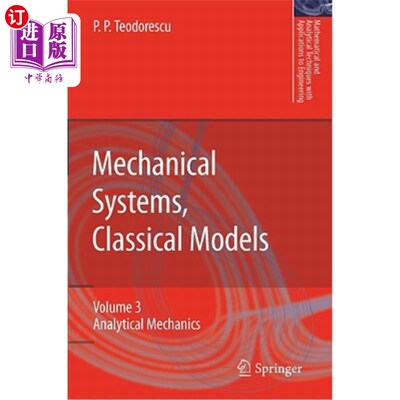 海外直订Mechanical Systems, Classical Models: Volume II: Mechanics of Discrete and Conti 机械系统，经典模型:卷二:离