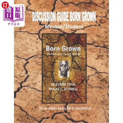 海外直订Discussion Guide Born Grown: Mentee/Student Edition 讨论指南出生长大:学员/学生版