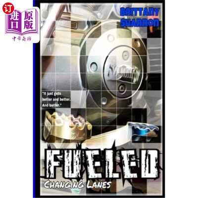 海外直订Fueled: Changing Lanes: Book Two 加油：变道：第二册
