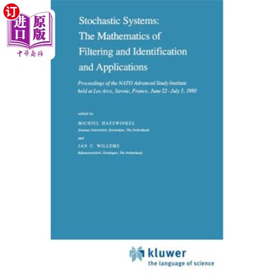 海外直订Stochastic Systems: The Mathematics of Filtering and Identification and Applicat 随机系统:滤波和识别的数学