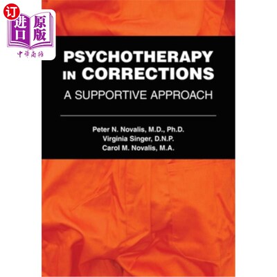 海外直订医药图书Psychotherapy in Corrections: A Supportive Approach 矫正中的心理治疗:一种支持性方法