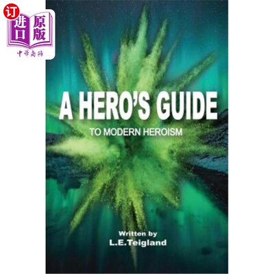 海外直订A Hero's Guide to Modern Heroism 现代英雄主义英雄指南