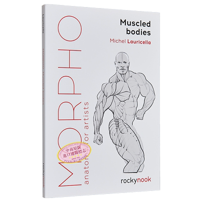 【Morpho人体绘画系列】Morpho: Muscled Bodies : Anatomy for Artists 进口艺术 肌肉发达的身体 Rocky Nook出版【中商原版