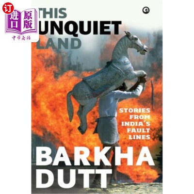 海外直订This Unquiet Land: Stories from India's Fault Lines 这片不安的土地:来自印度断层线的故事