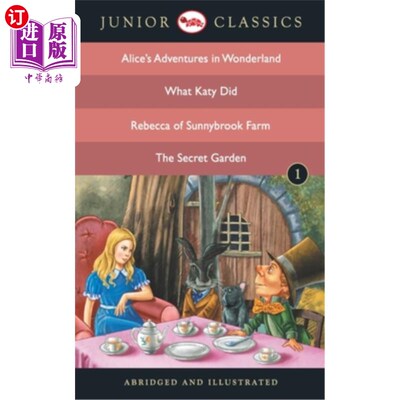 海外直订Junior Classic - Book 1 (Alice Adventure in Wonderland, What Katy Did, Rebecca o 初级经典-第1本书(爱丽丝梦