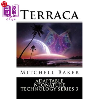 海外直订Annt: Terraca I & II: Adaptable Neo-Nature Technology 蚂蚁:Terraca I和II:适应性新自然技术