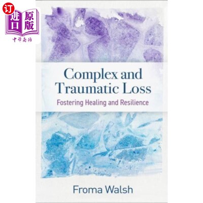 海外直订医药图书Complex and Traumatic Loss 复杂和创伤性损失