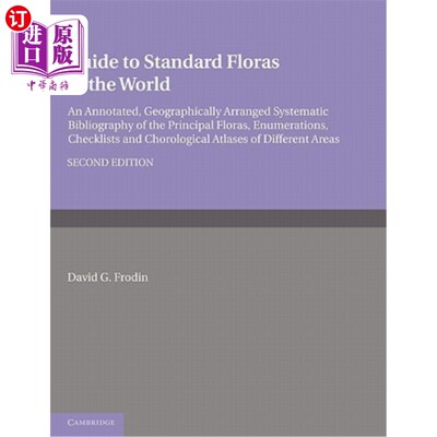 海外直订Guide to Standard Floras of the World: An Annotated, Geographically Arranged Sys 世界标准植物区系指南:标注