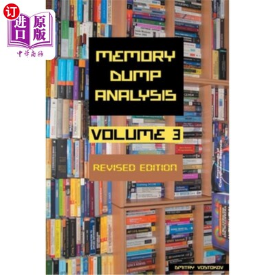 海外直订Memory Dump Analysis Anthology, Volume 3, Revised Edition 内存转储分析文集，卷3，修订版