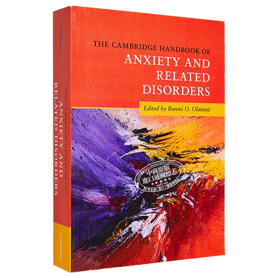 The Cambridge Handbook of Anxiety and Related Disorders 英文原版 焦虑和相关疾病手册（剑桥心理学手册系列）【中商原版