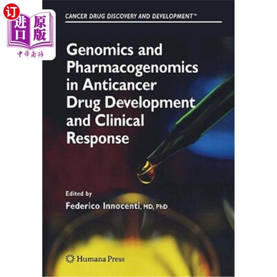 海外直订医药图书Genomics and Pharmacogenomics in Anticancer Drug Development and Clinical Respon 抗癌药物开发和临床