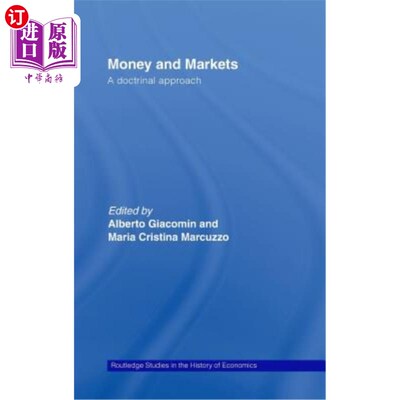 海外直订Money and Markets: A Doctrinal Approach Money and Markets: A Doctrinal Approach