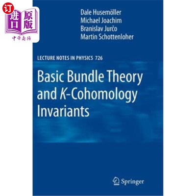 海外直订Basic Bundle Theory and K-Cohomology Invariants 基本丛理论与K-上同调不变量