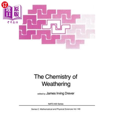 海外直订The Chemistry of Weathering 风化化学